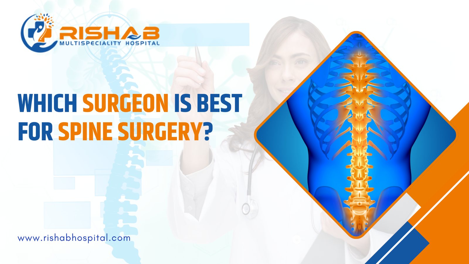 Which Surgeon is Best for Spine Surgery?